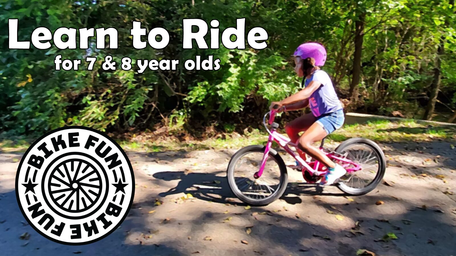 7 & 8 Year Old Learn to Ride - late May 2025 | BIKE FUN